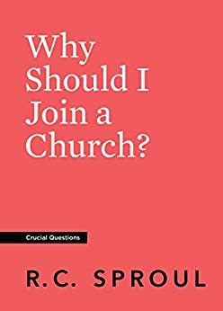 Why Should I Join a Church | Coram Deo